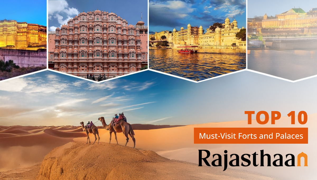 Top 10 Must-Visit Forts and Palaces in Rajasthan