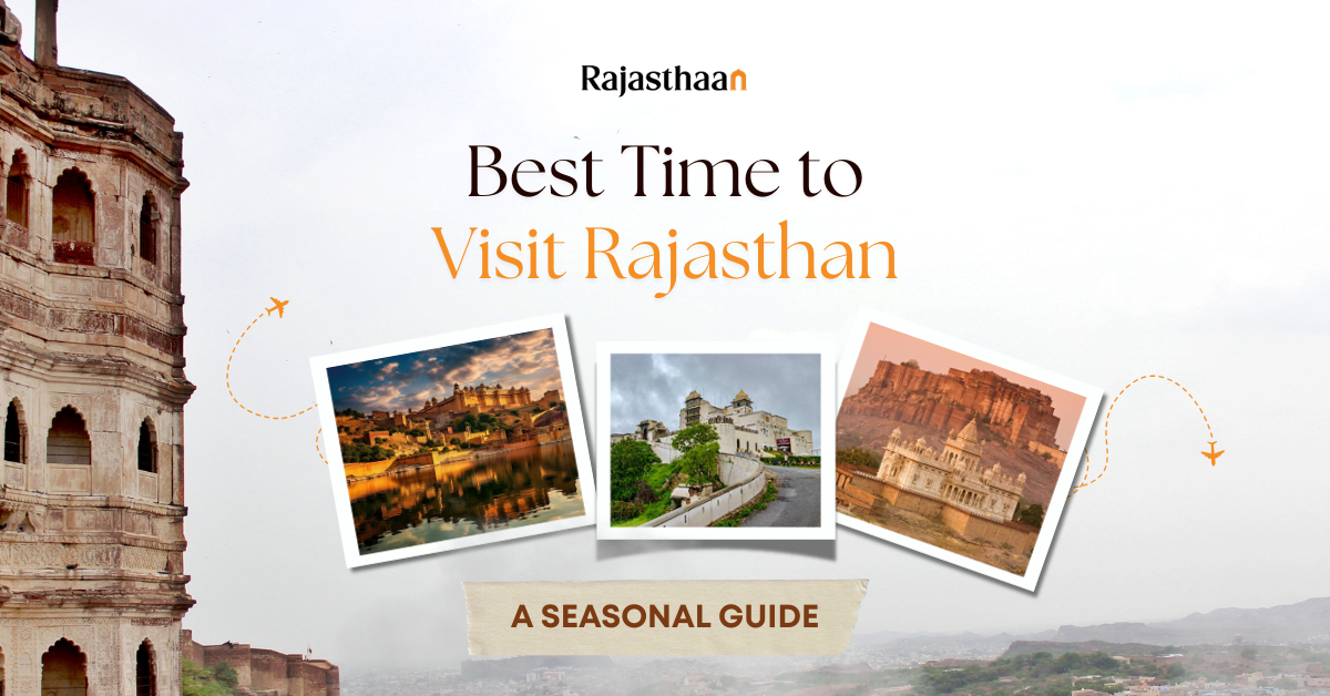 Best Time to Visit Rajasthan - Rajasthaan.com – Your Ultimate Platform ...